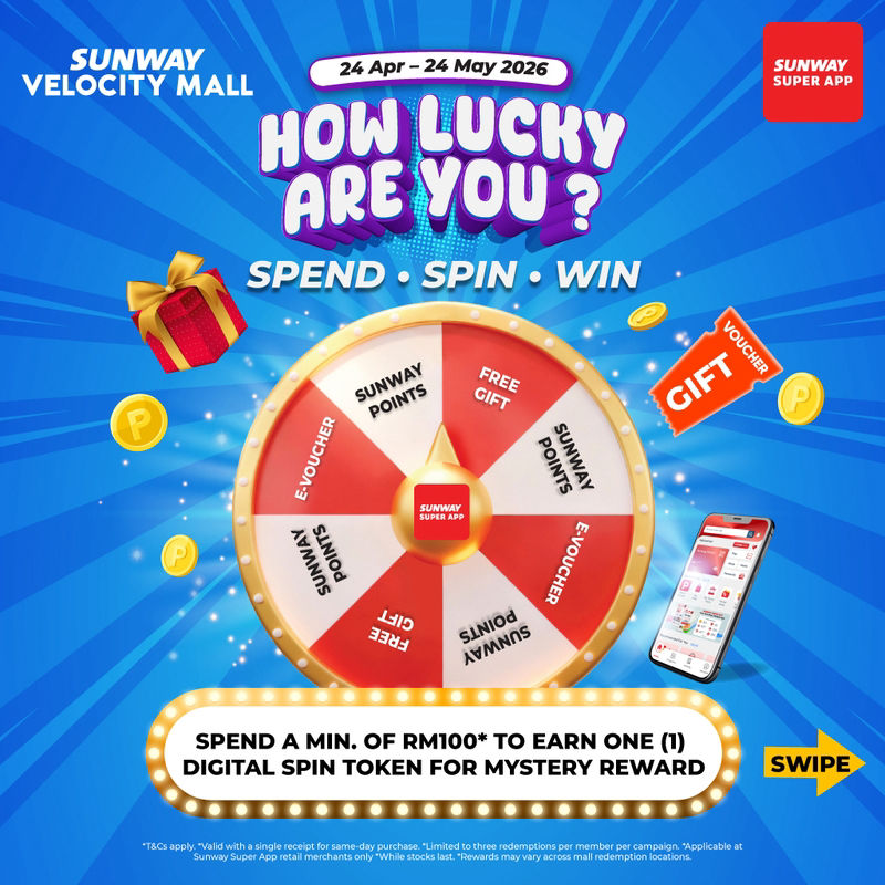 Spend, Spin & Win Mystery Reward with Sunway Super App! @ Sunway Velocity
